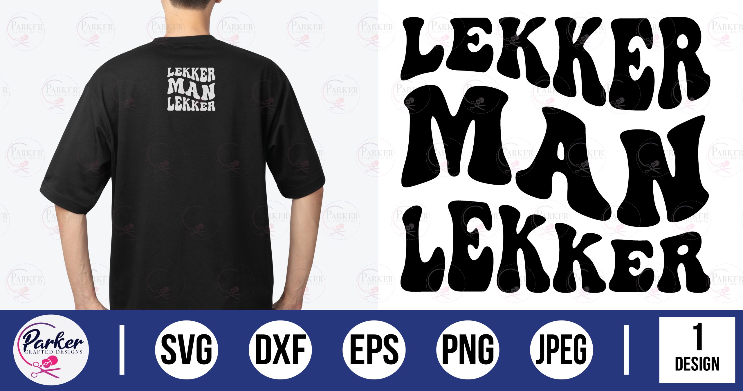Lekker Man Lekker SVG | PNG | CUT FILE - Couture Princess Embroidery